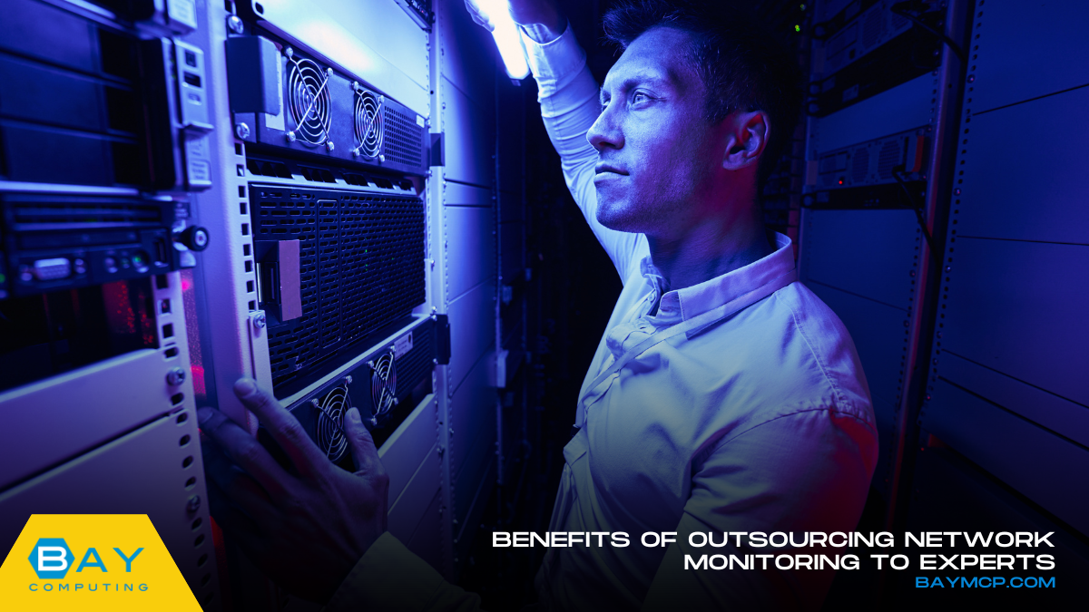 Benefits of Outsourcing Network Monitoring to Experts - Bay Computing