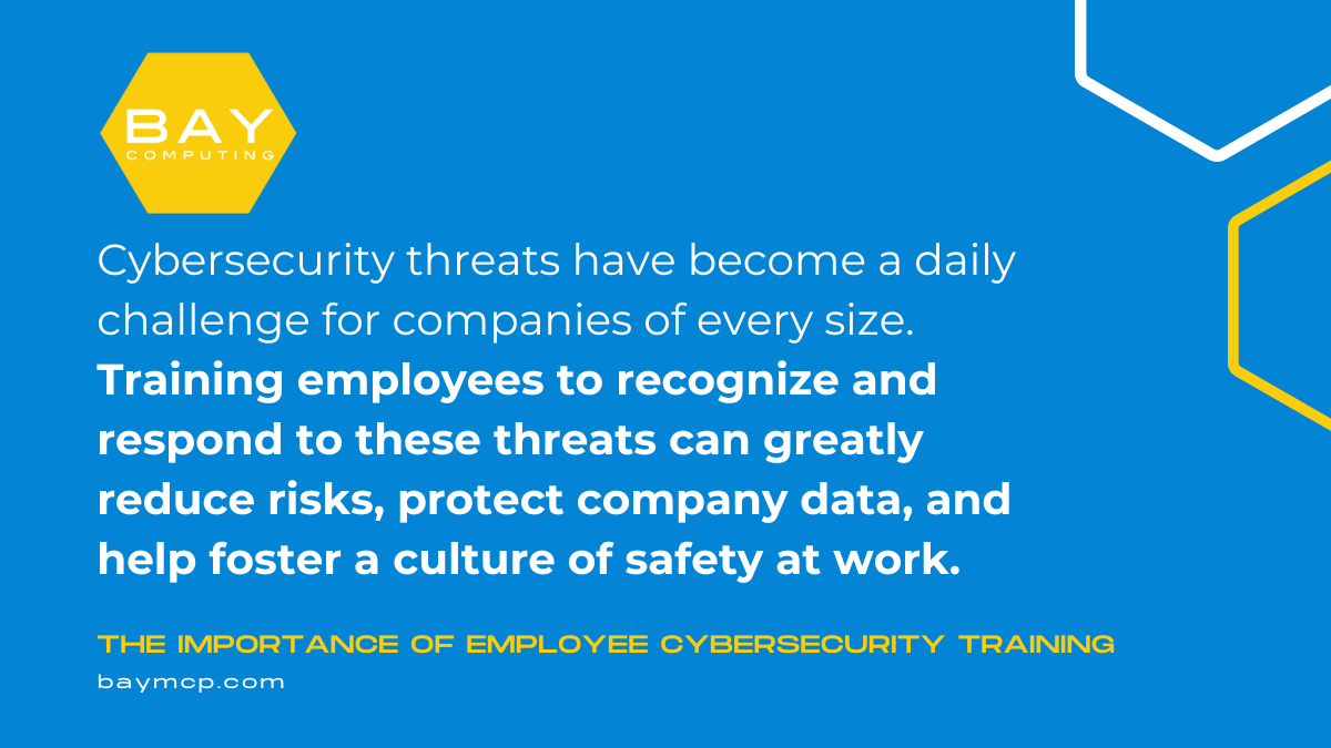 The Importance of Employee Cybersecurity Training - Bay Computing